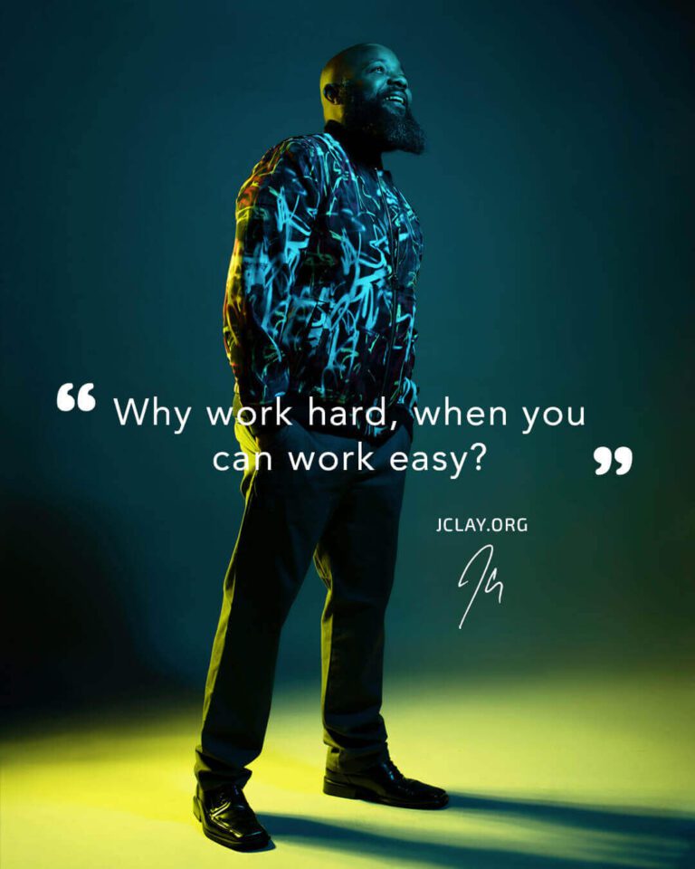 Work Easy | Inspiring Quote by JClay | Find Inner Peace