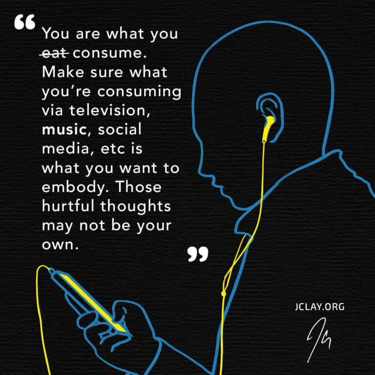 You Are What You Consume | Inspiring Quote by JClay | Find Inner Peace