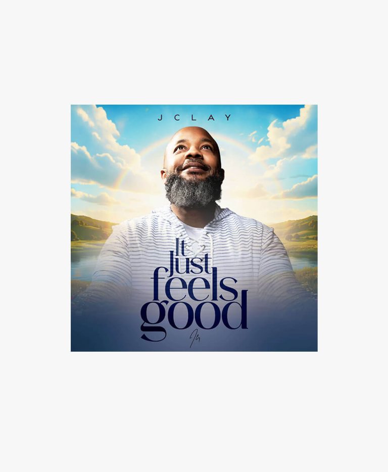It Just Feels Good | JClay