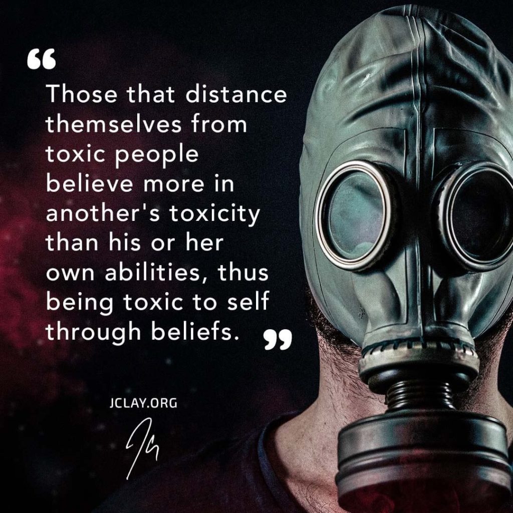 Toxic People | Inspiring Quote by JClay | Find Inner Peace